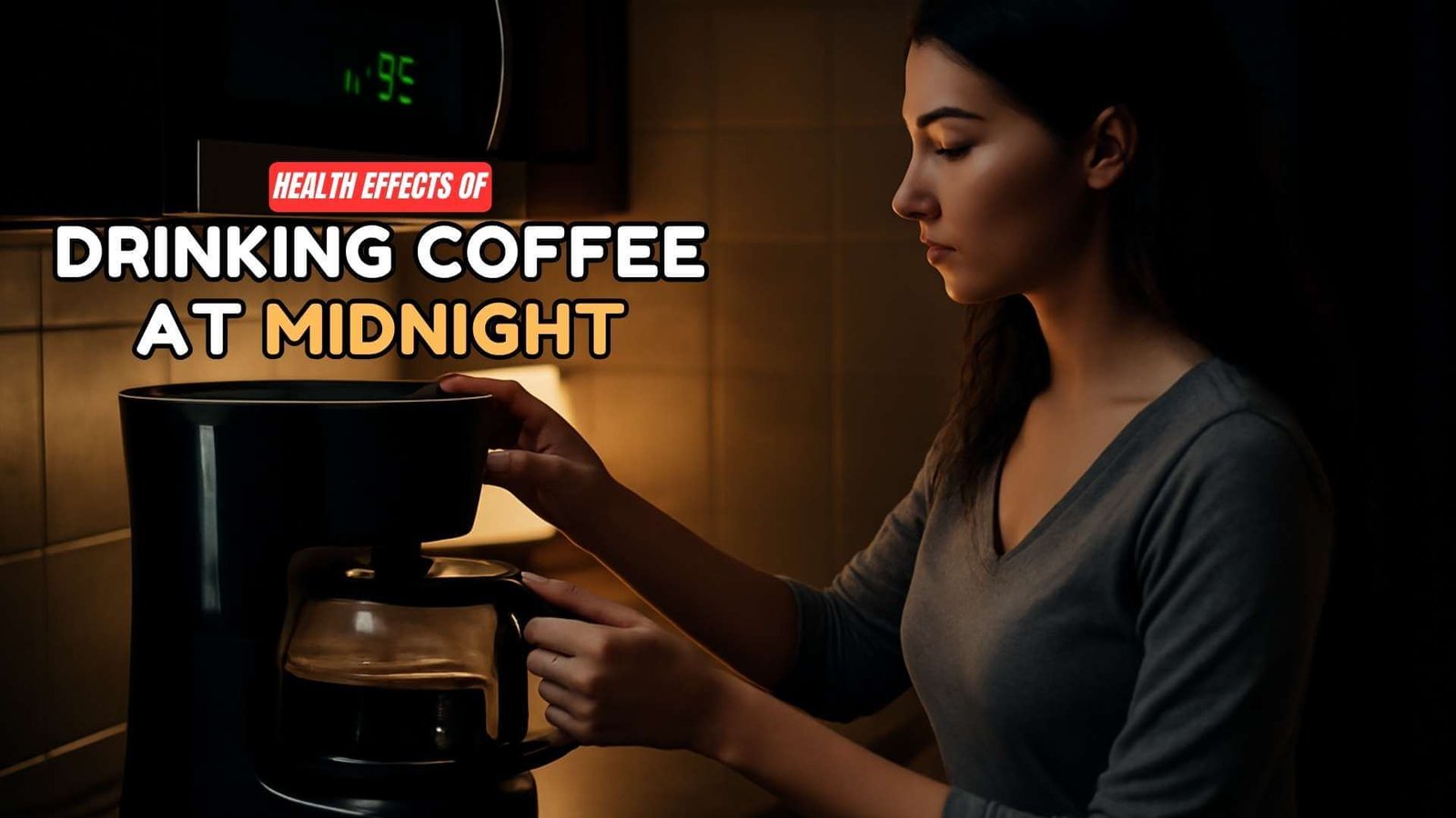 Is It Bad to Drink Coffee at Midnight? Effects on Health