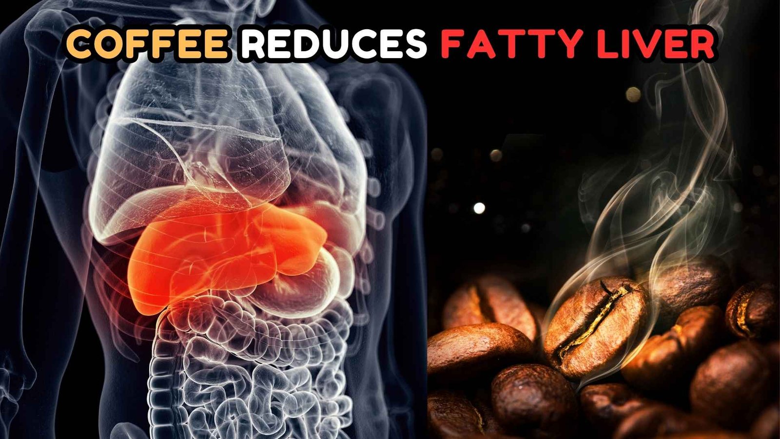 How Coffee Reduces Fatty Liver: Benefits & Research Insights
